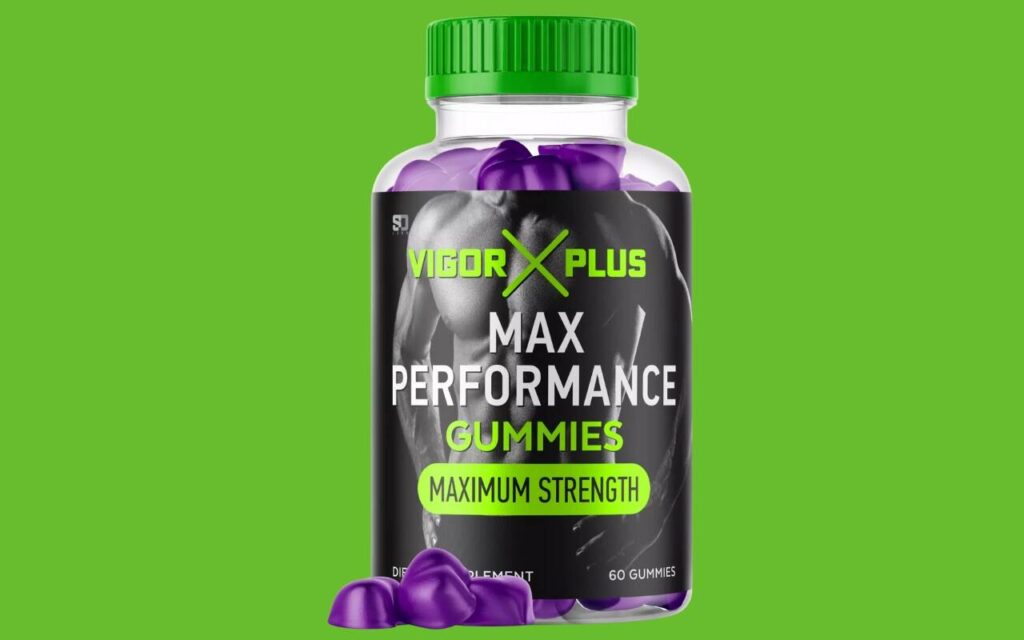 Vigor Plus Max Performance Gummies Review - Are These Ingredients Safe ...